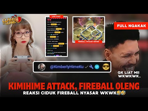 HAHA🤣🤣 KIMIHIME ATTACK, FIREBALL OLENG😎 - REASKI CIDUK FIREBALL NYASAR WKWK😱