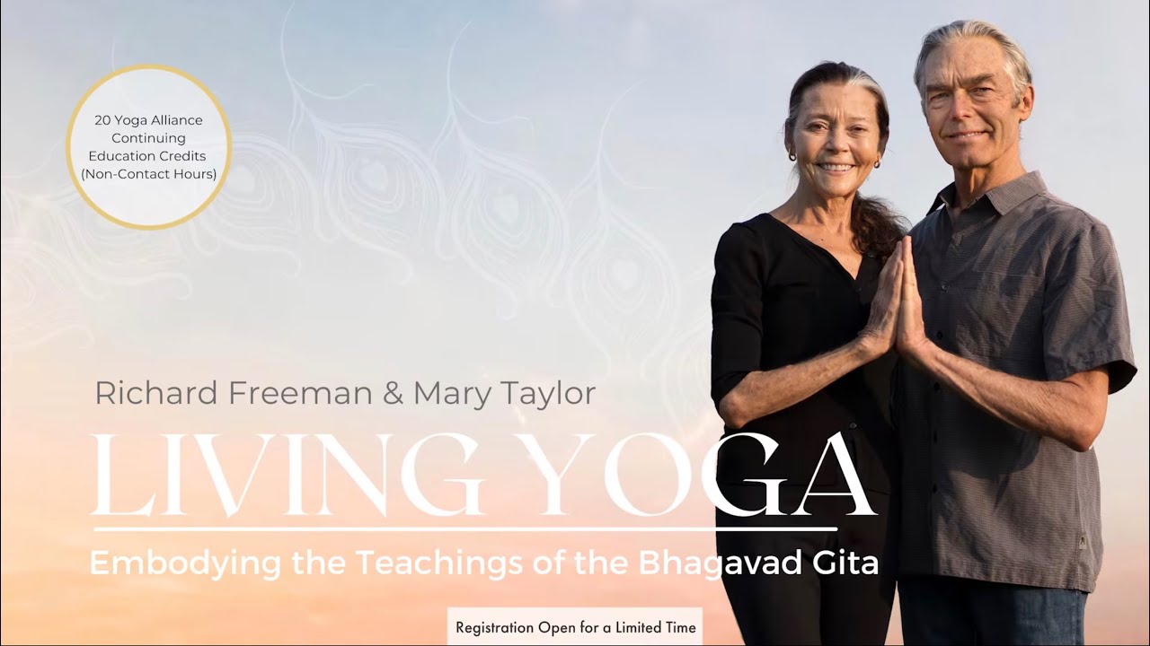Richard Freeman and Mary Taylor: Living Yoga Course Trailer - YouTube