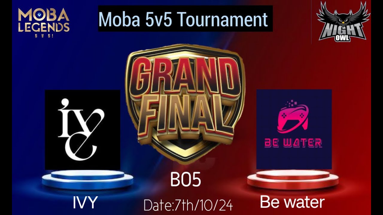 GRAND FINALE/ IVE VS BE WATER/ MOBA 5V5 TOURNAMENT - YouTube
