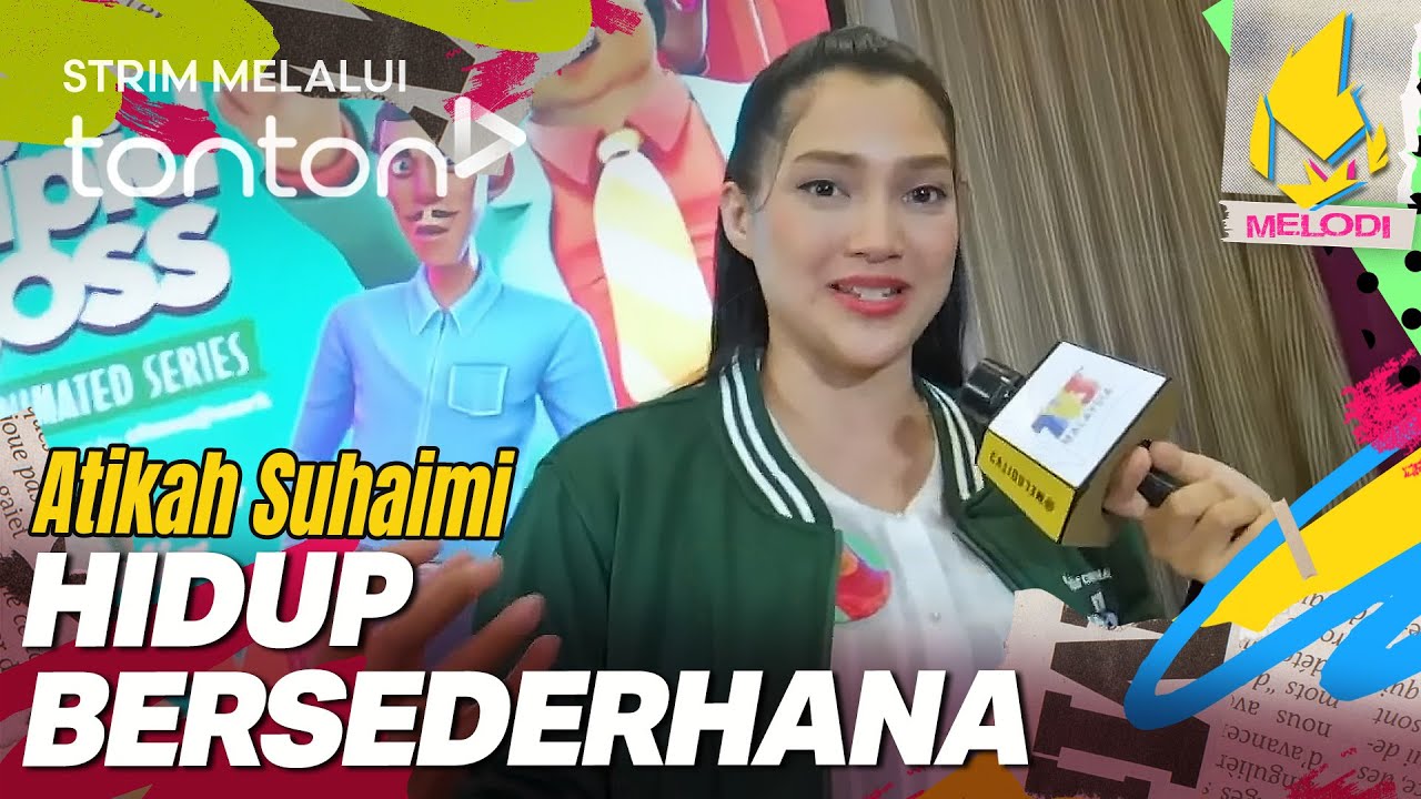 [CLIP] Melodi (17 Jul 2025): Hidup Bersederhana - Atikah Suhaimi | Tonton - YouTube