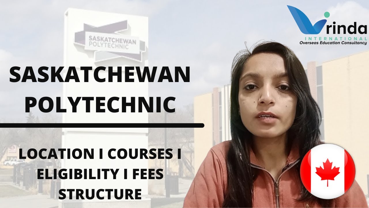 SASKATCHEWAN POLYTECHNIC II TUITION FEE, ADMISSION REQUIREMENT ...