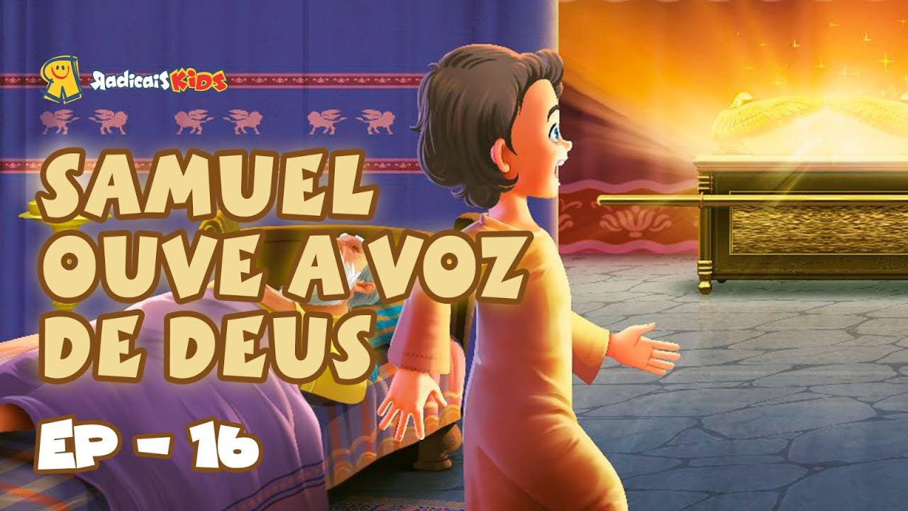 Samuel ouve a voz de Deus | EP.16 | Reis e Profetas da Bíblia - YouTube
