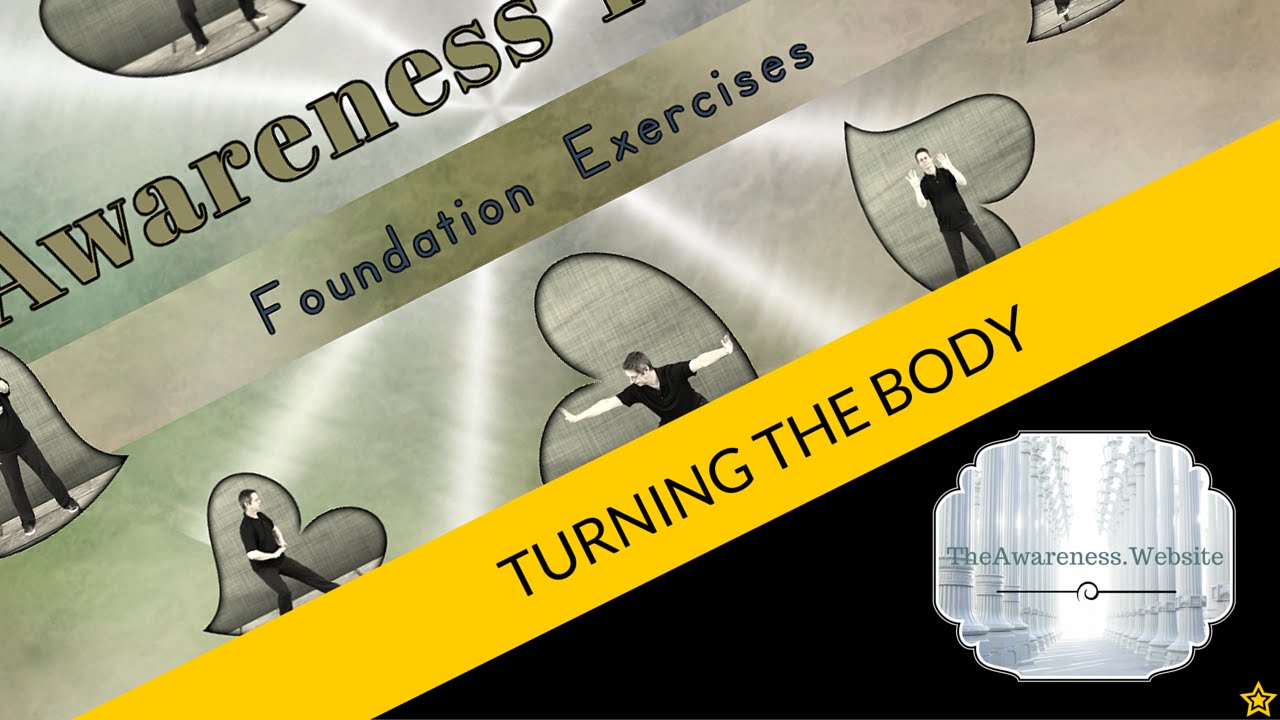Foundation Exercises | Turning The Body - YouTube