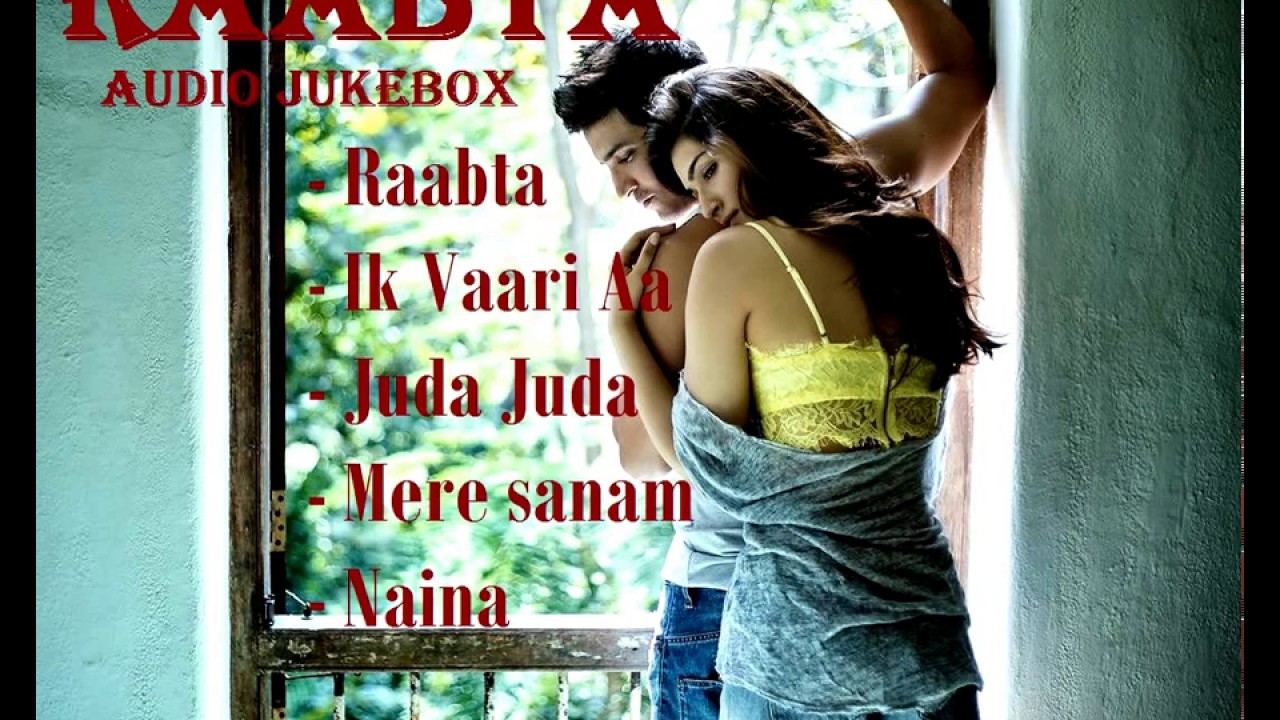 Raabta Audio Juckbox || All Songs || Raabta 2017 - YouTube