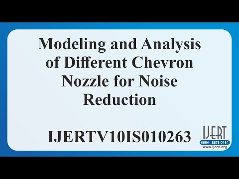 Modeling and Analysis of Different Chevron Nozzle for Noise Reduction ...
