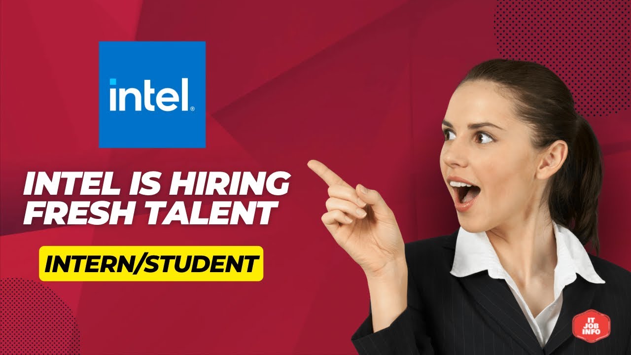 Exciting Opportunities for Fresh Talent | Join the Intel Family - YouTube