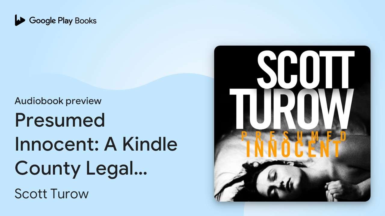 Presumed Innocent: A Kindle County Legal… by Scott Turow · Audiobook ...