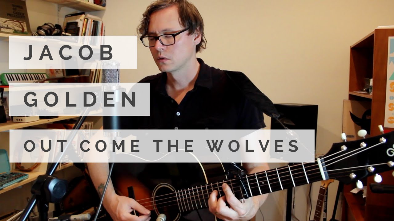 Jacob Golden - Out Come the Wolves (Live in Studio) - YouTube