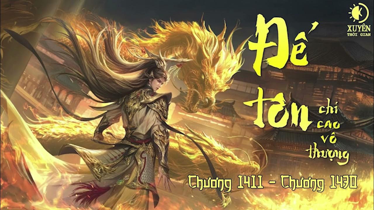 Đế Tôn Chí Cao Vô Thượng (Dịch)| Tập 49 (Siêu Clip): Chương 1441 - Chương 1470 | Xuyên Thời gian ...