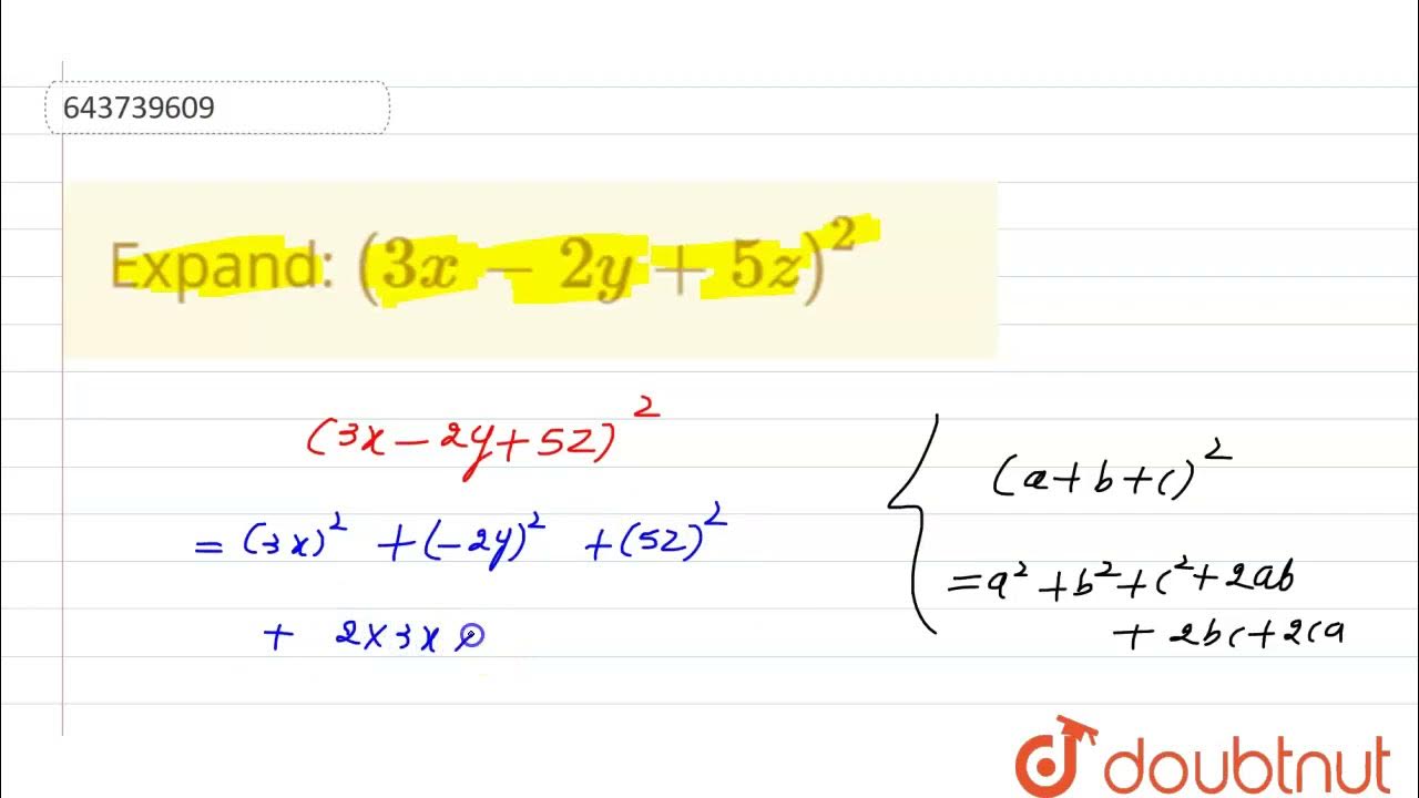 Expand 3x 2y 5z 2 9 EXPANSIONS MATHS ICSE Doubtnut expand-3x-2y-5z-2-9-expansions-maths-icse-doubtnut