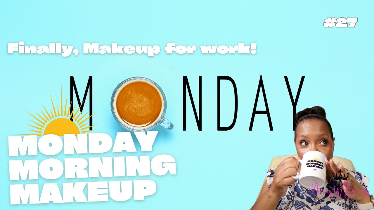 Monday Morning Makeup #27: Finally, Makeup for Work! - YouTube