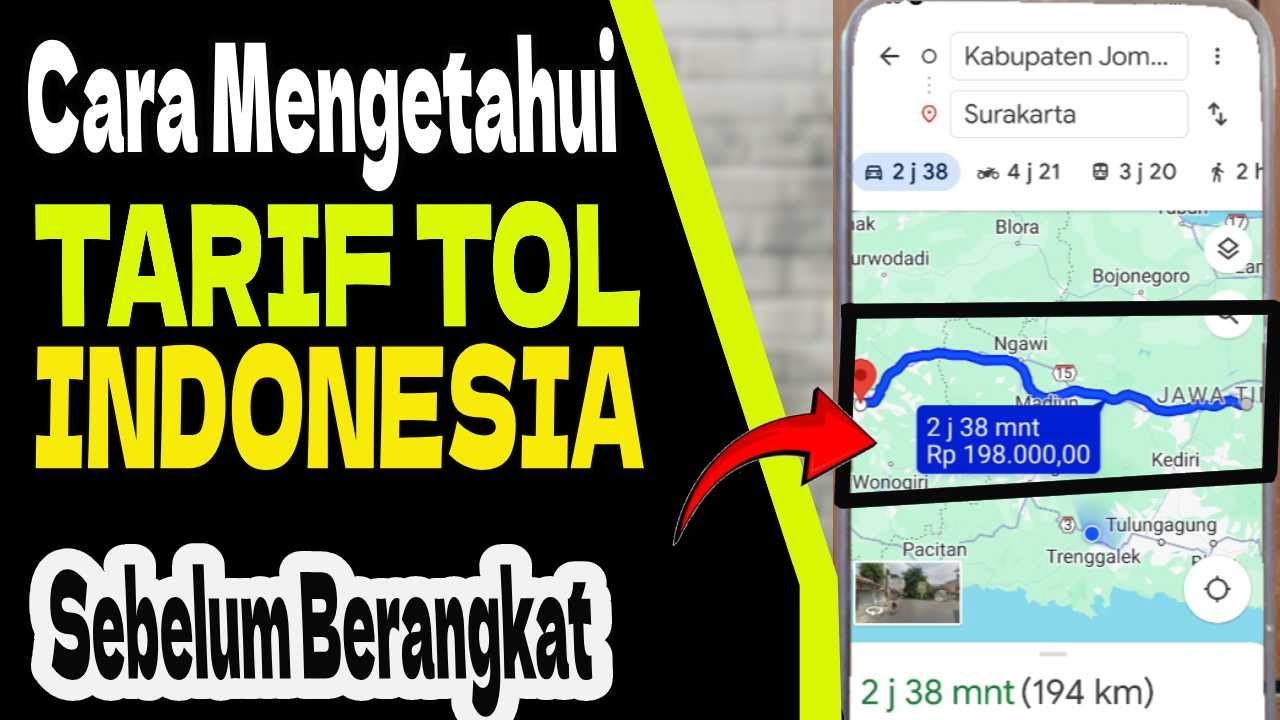 Cara Mengetahui Tarif Tol Menggunakan Google Maps Sebelum Berangkat ...