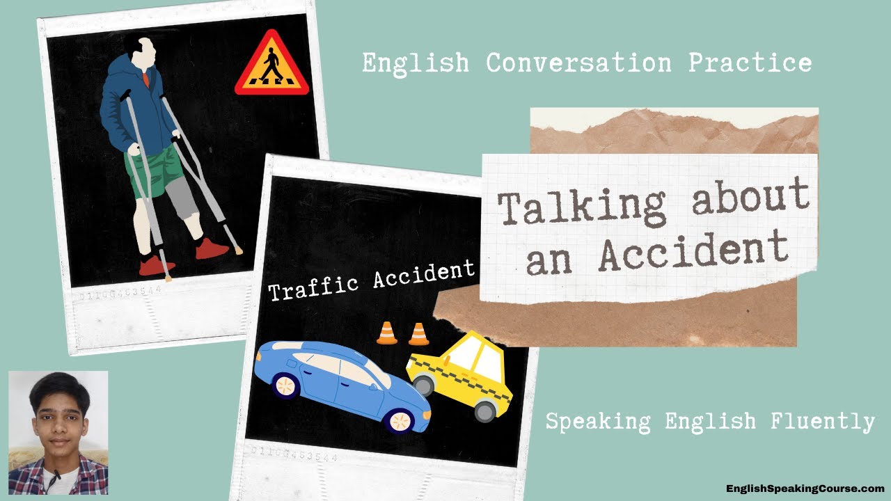 Talking about Accident | Daily English Conversation Practice | English ...