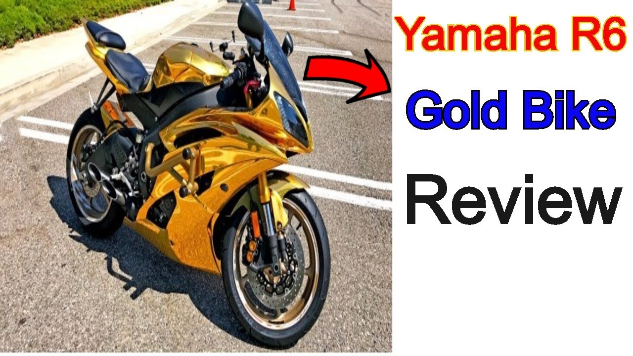 how to see R6 GOLD plated bike// amazing Gold R6 Bike// - YouTube