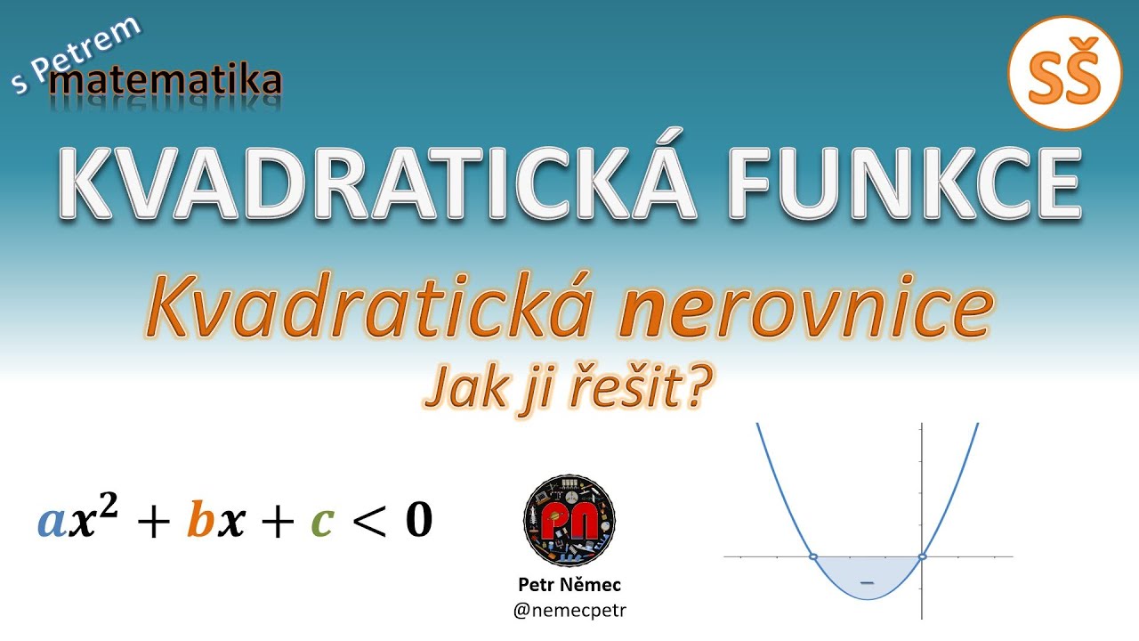 Kvadratická nerovnice - Jak ji řešit - matematika SŠ - YouTube