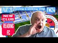 SAVING THIS SINKING SHIP | Part 26 | FM24 RELEGATION BATTLE | READING ...