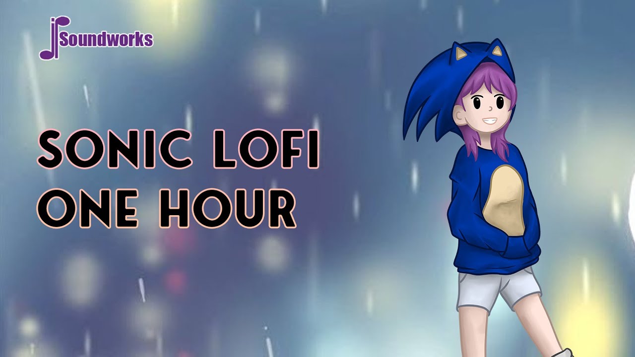Sonic Lofi One Hour - Chill Video Game Music Remix - JP Soundworks - YouTube