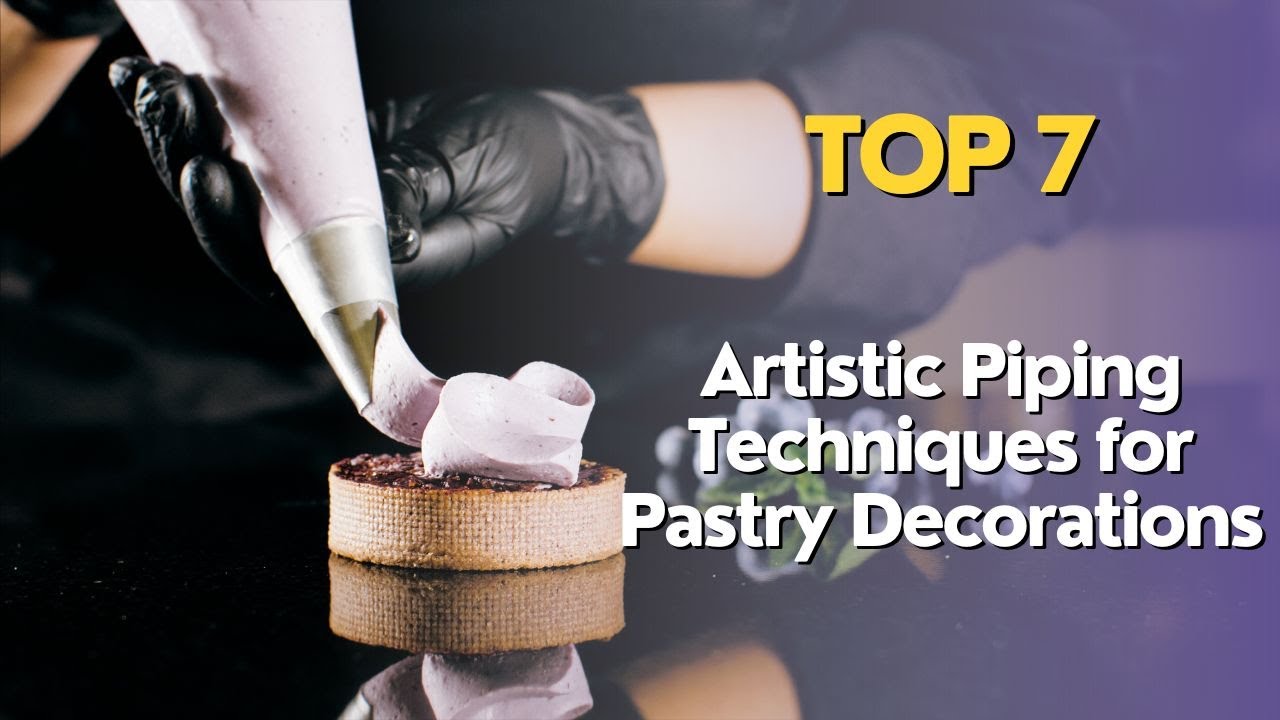 Top 7 Artistic Piping Techniques for Pastry Decorations - YouTube
