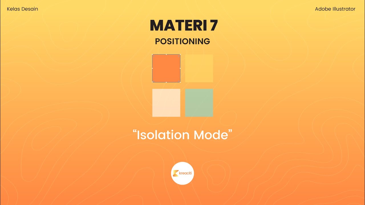 Isolation Mode, Kelas Dasar Adobe Illustrator 07-03 - YouTube