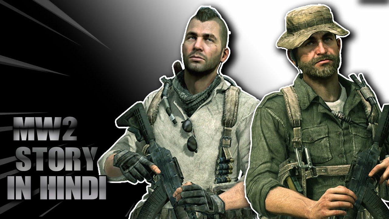Call of Duty Modern Warfare 2 full story explained in हिन्दी - YouTube
