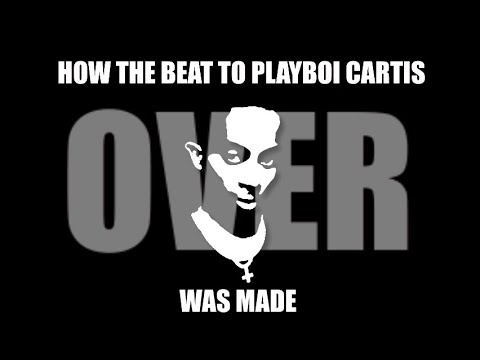 how the beat to playboi carti`s ``over`` was made - YouTube