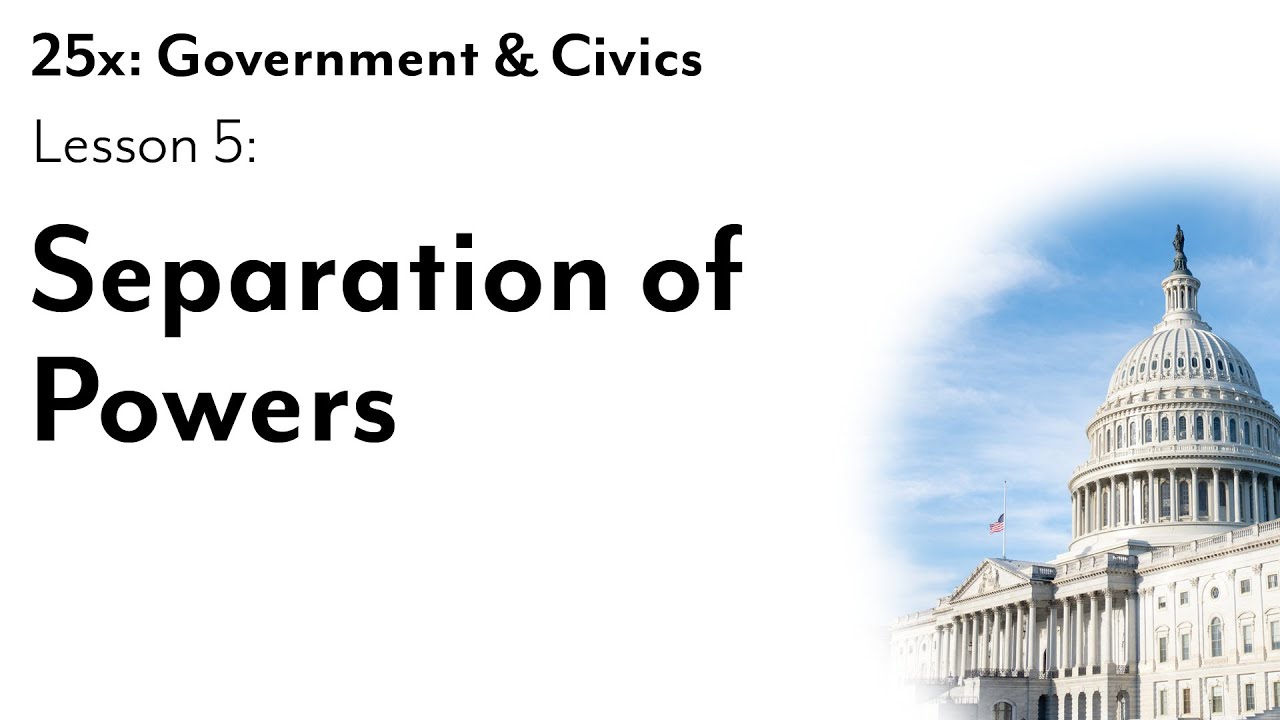 Separation of Powers (Lesson 5) - YouTube