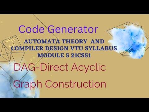 DAG-Direct Acyclic Graph Construction|code generation , module 5|21CS51|VTU syllabus|| - YouTube