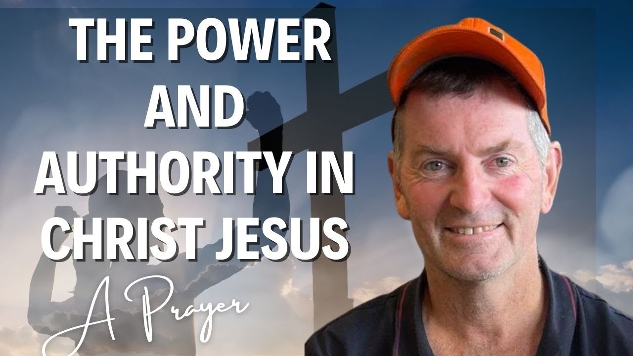 The Power and Authority in Christ Jesus - YouTube