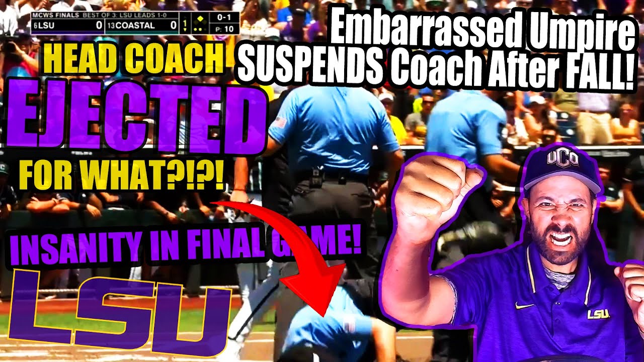 CCU Head Coach EJECTED For WHAT!?!? UMP FALLS Then SUSPENDS Coach - LSU WINS COLLEGE WORLD ...