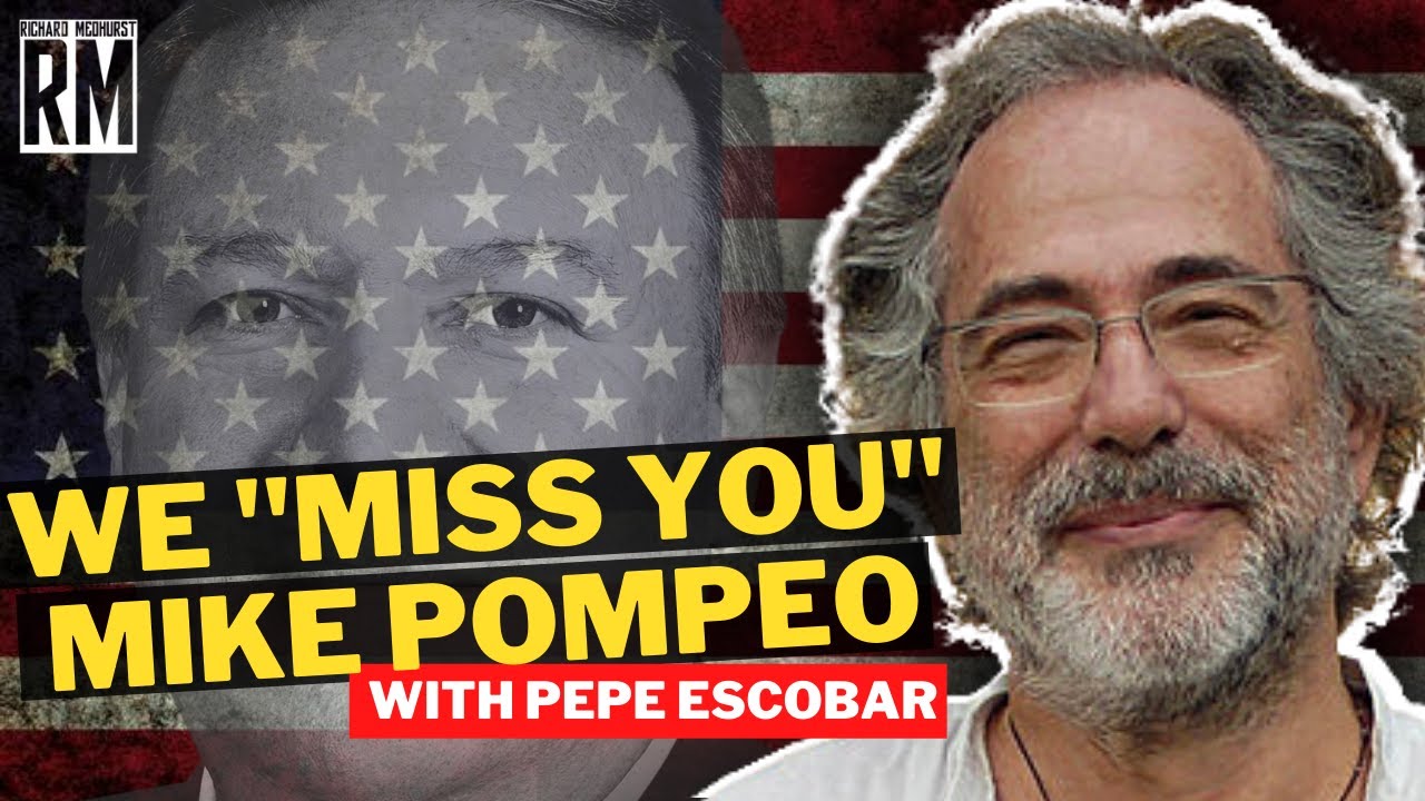Pepe Escobar: "Mike Pompeo Was a Competent Gangster" - YouTube