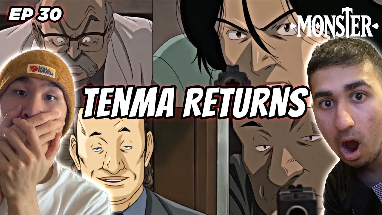 TENMA RETURNS! | MONSTER EPISODE 30 REACTION - YouTube