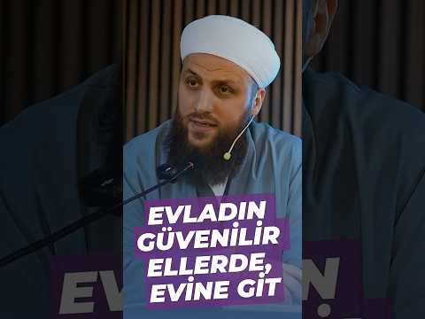 Evladın Güvenilir Ellerde, Evine Git | Ömer Faruk Korkmaz