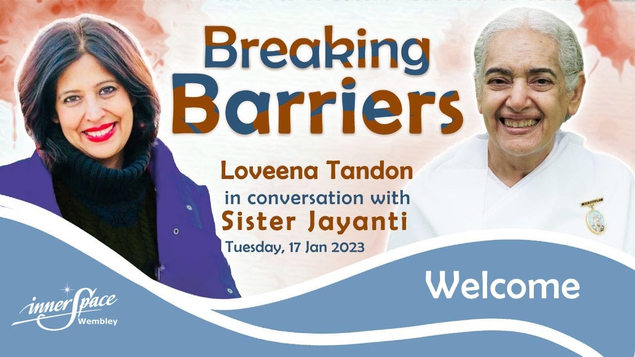Breaking Barriers | Loveena Tandon in converstaion with Sr. Jayanti ...