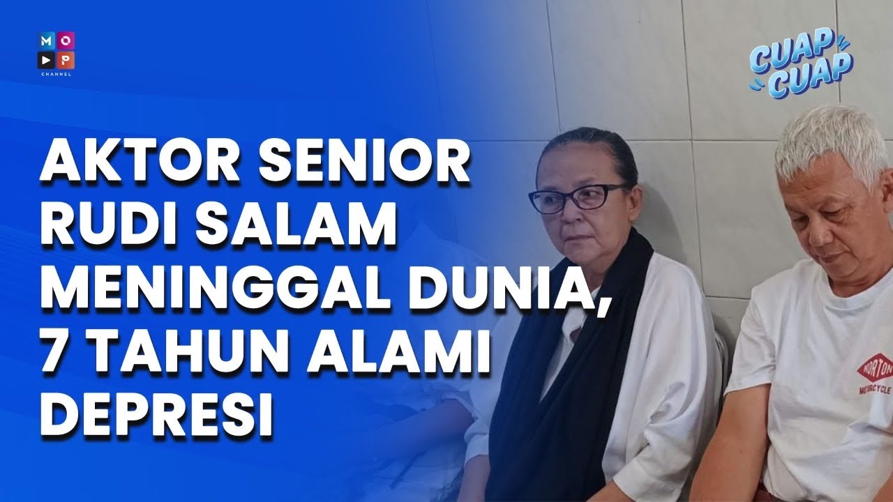 AKTOR SENIOR RUDI SALAM MENINGGAL DUNIA SETELAH ALAMI DEPRESI SELAMA 7 ...