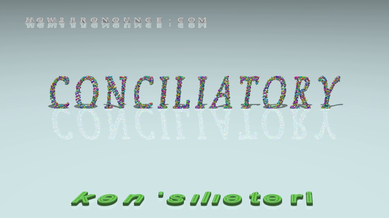 conciliatory - pronunciation + Examples in sentences and phrases - YouTube