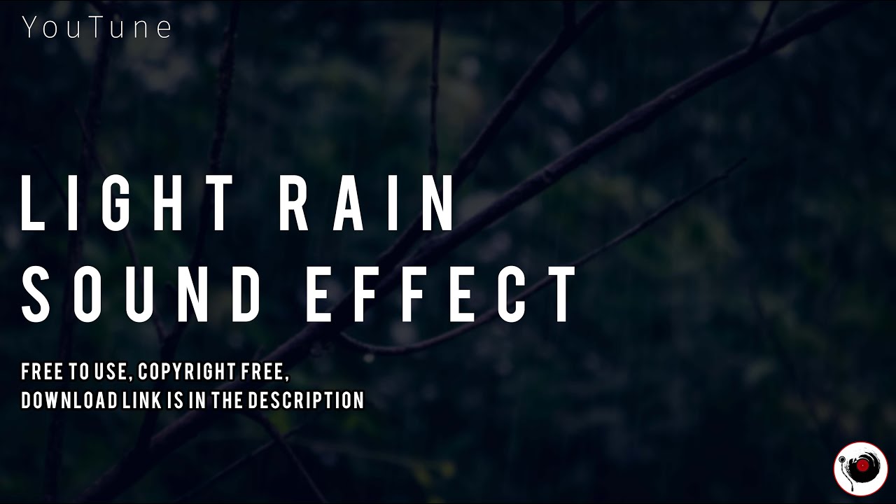 Light Rain Sound Effect - Free To Use - Copyright Free - Download Link ...