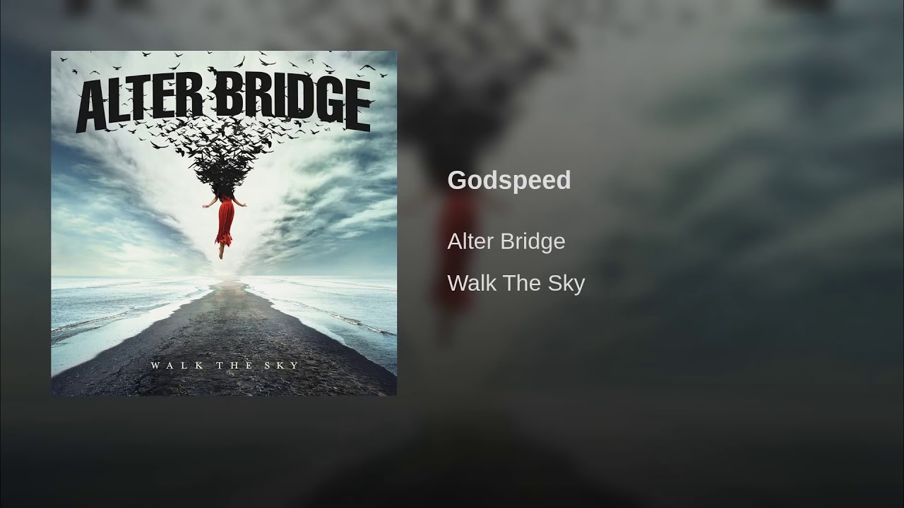 Alter Bridge - Godspeed - YouTube