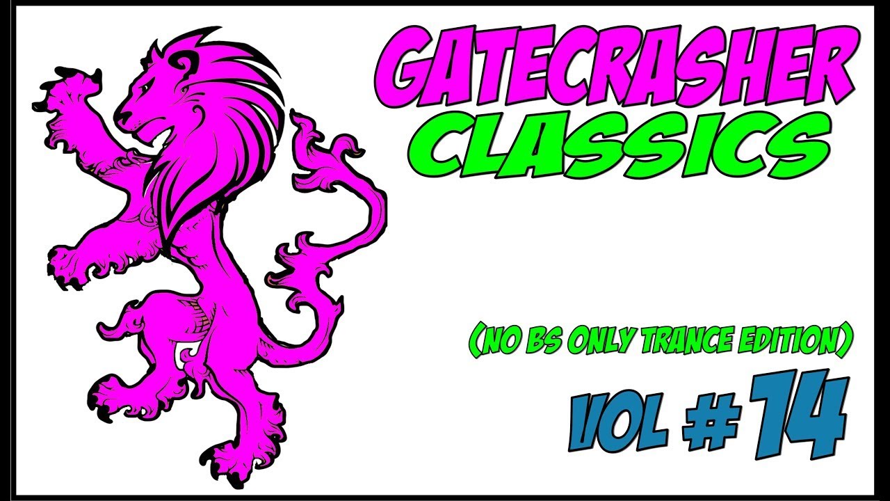 GATECRASHER CLASSICS - YouTube