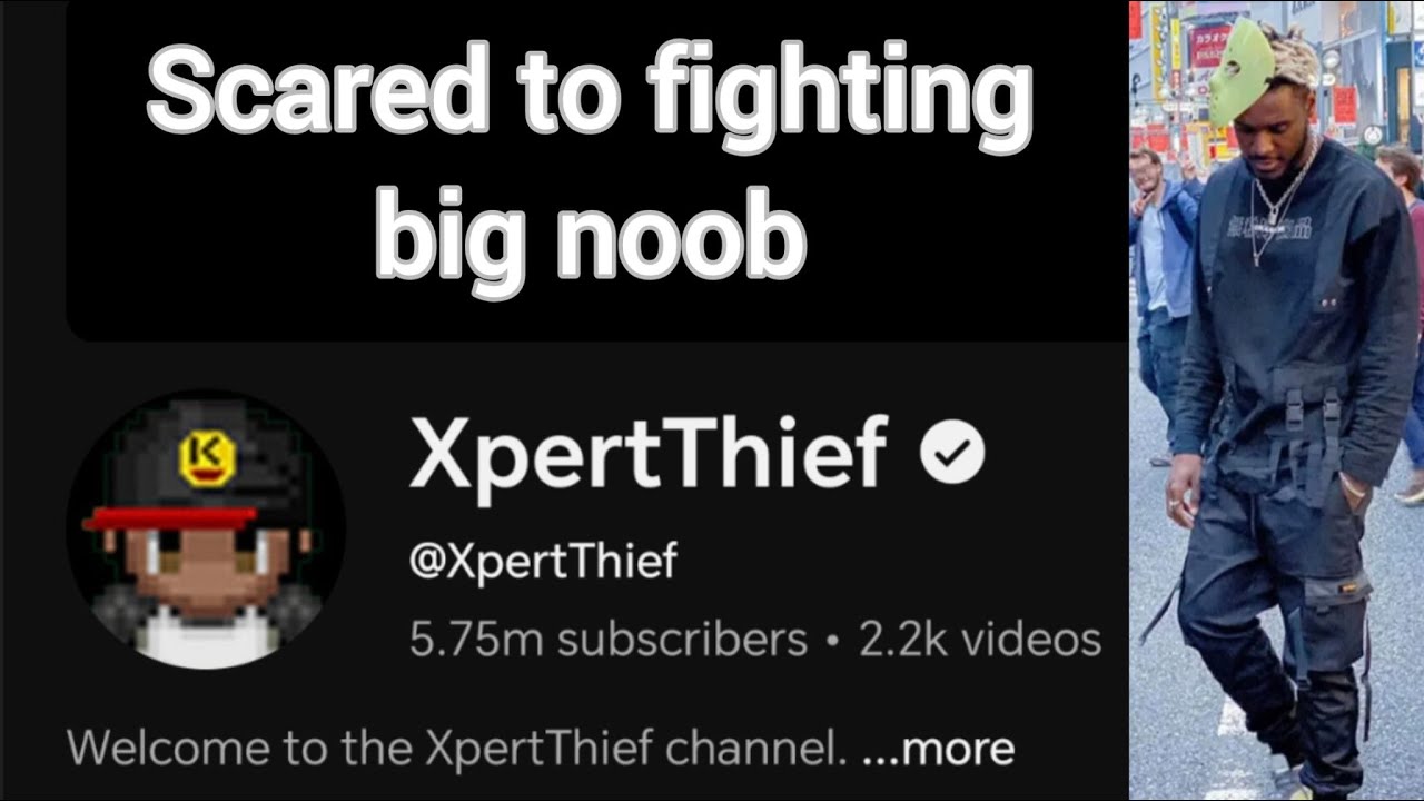 🔴The biggest YouTuber scared to fighting me@XpertThief - YouTube