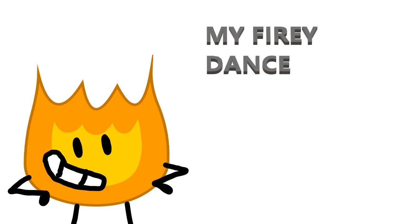 MY FIREY DANCE (BFDI ANIMATION) - YouTube