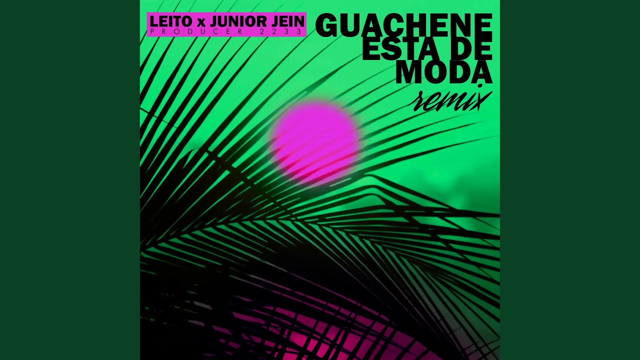 Guachene Esta de Moda (Remix) - YouTube Music