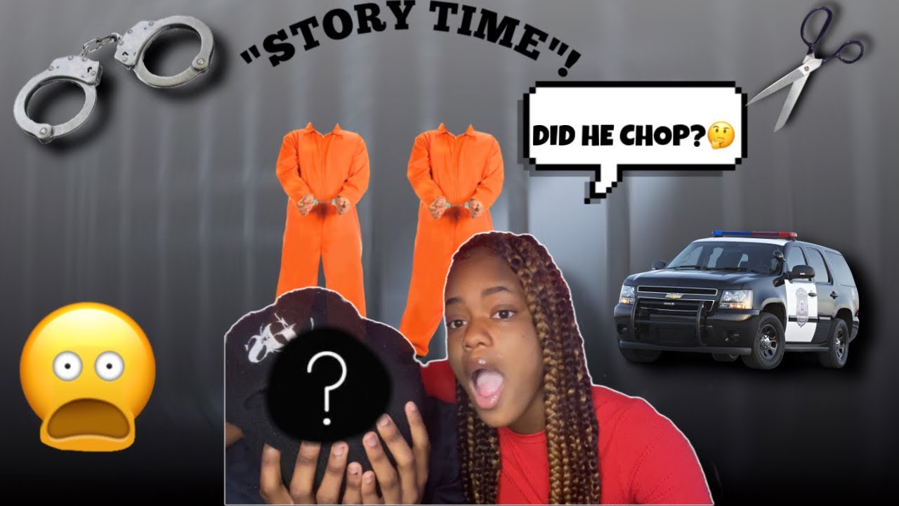 Story Time\ Getting Arrested *Did He Chop?*😳 - YouTube