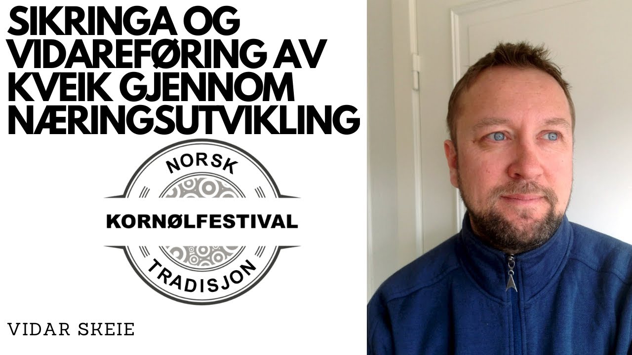 "Sikring og vidareføring av kveik gjennom næringsutvikling" av Vidar ...