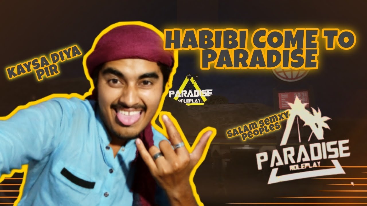 HABIBI COME TO PARADISE | GTA V RP | CHUZA YT #paradiserp - YouTube