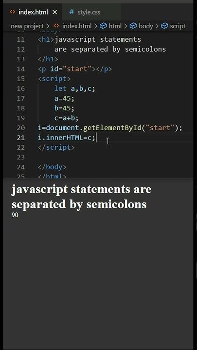 How to Make JavaScript statements are separated by semicolon in Html and CSS and JavaScript # ...