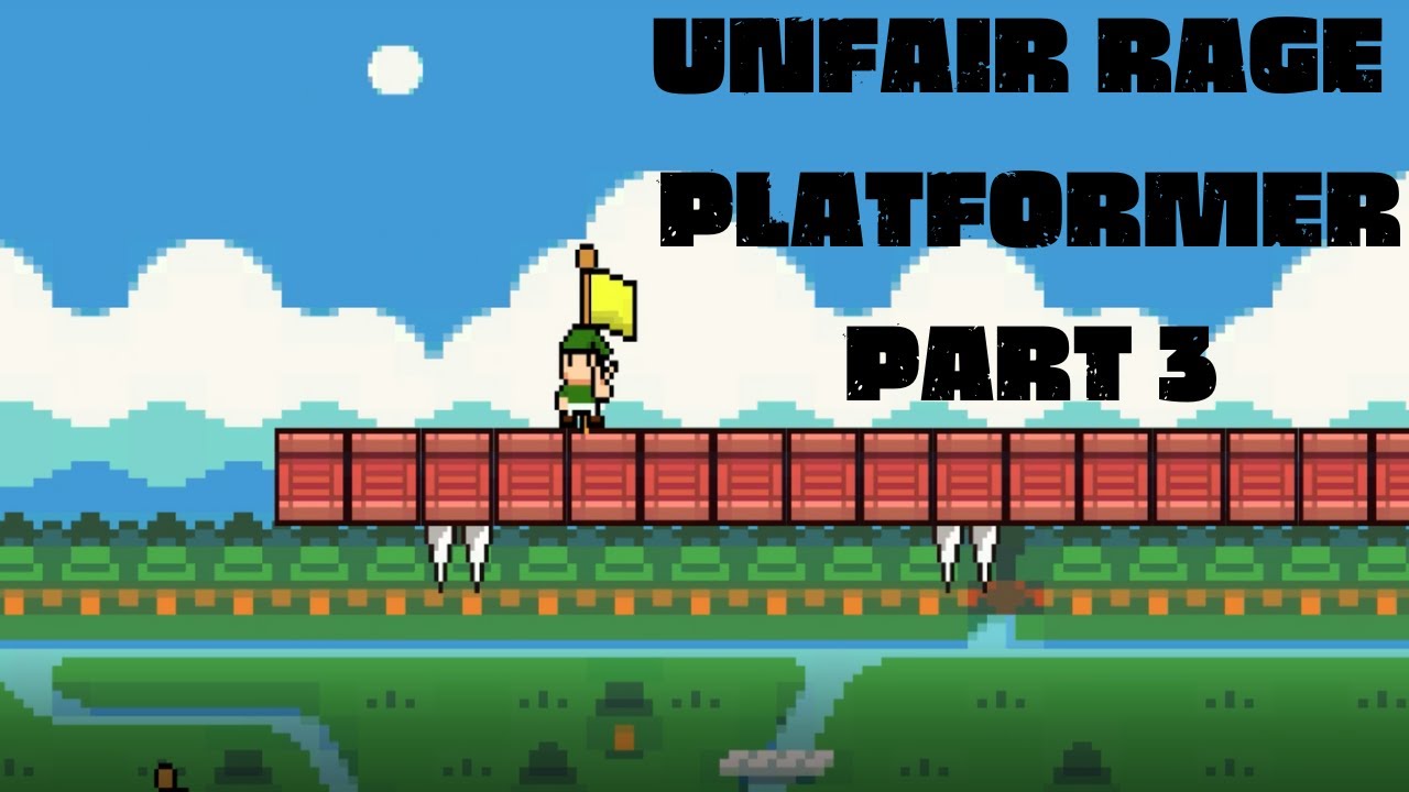 UNFAIR RAGE PLATFORMER!! A NICE CALM FINISH RIGHT?!?! - YouTube