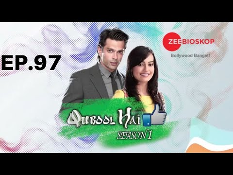 Qubool Hai S1 | Full Episode - 97 | Zee Bioskop