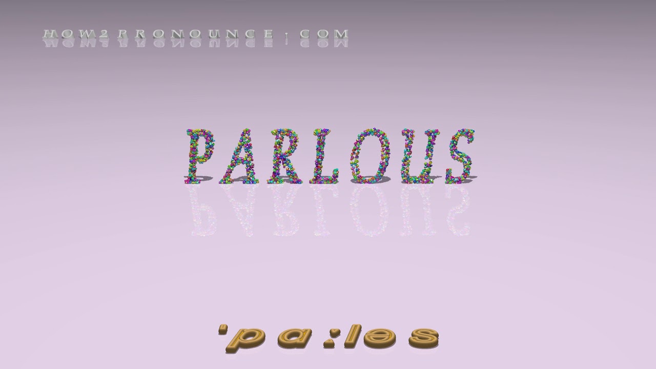 parlous - pronunciation + Examples in sentences and phrases - YouTube