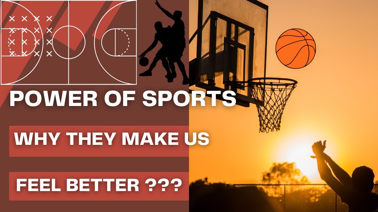 Power of Sports: Why They Make Us Feel Better - YouTube