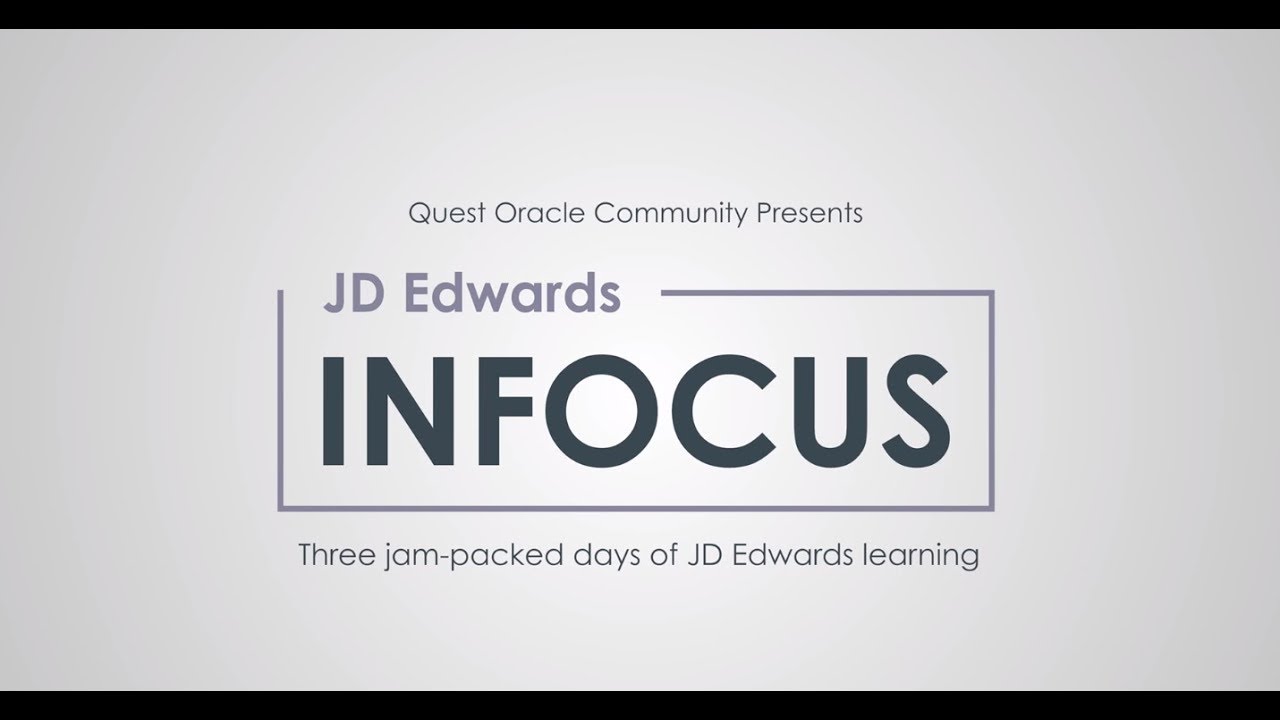 JD Edwards INFOCUS - YouTube